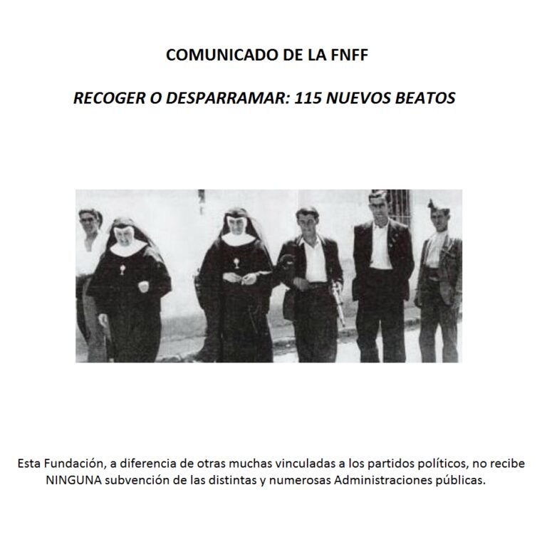 Comunicado de la FNFF: RECOGER O DESPARRAMAR, 115 NUEVOS BEATOS. - F.N ...